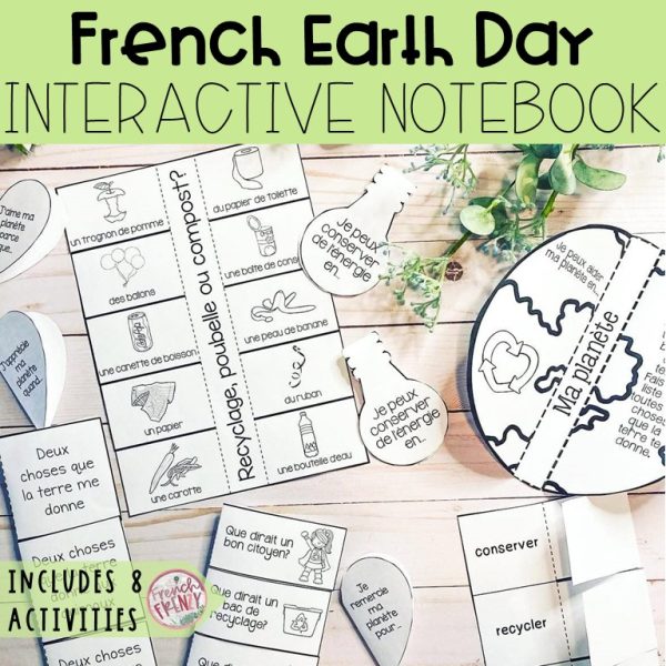 FRENCH EARTH DAY INTERACTIVE NOTEBOOKE – LE JOUR DE LA TERRE (CAHIER ...